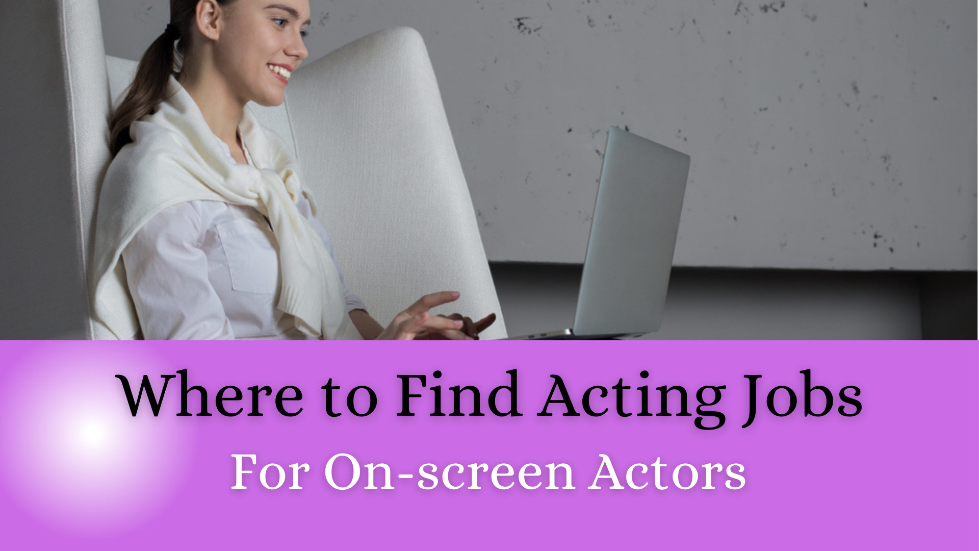 WHERE TO FIND ACTING JOBS | Biz Of Acting